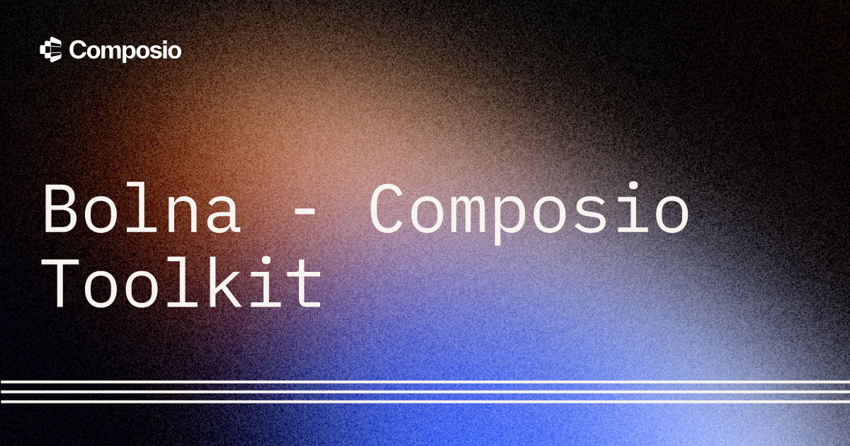 Bolna - Composio Toolkit | Composio