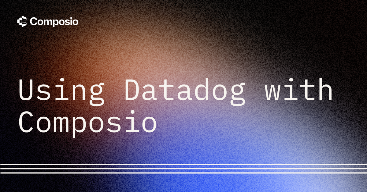 Datadog | Composio Docs
